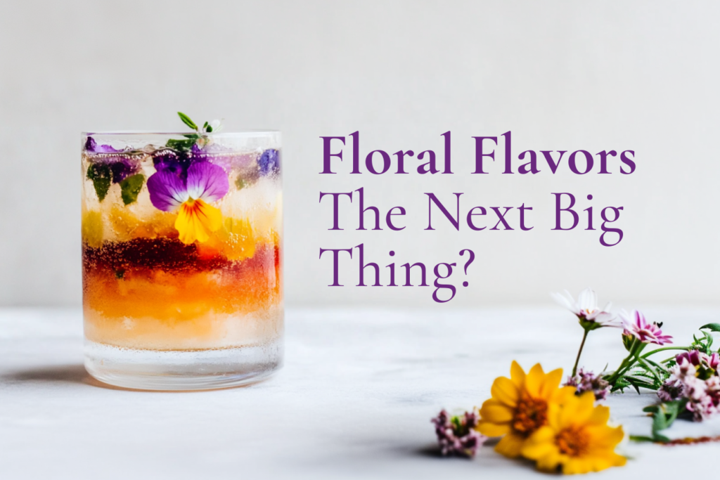 Floral Flavors: The Next Big Thing? - Aromatech